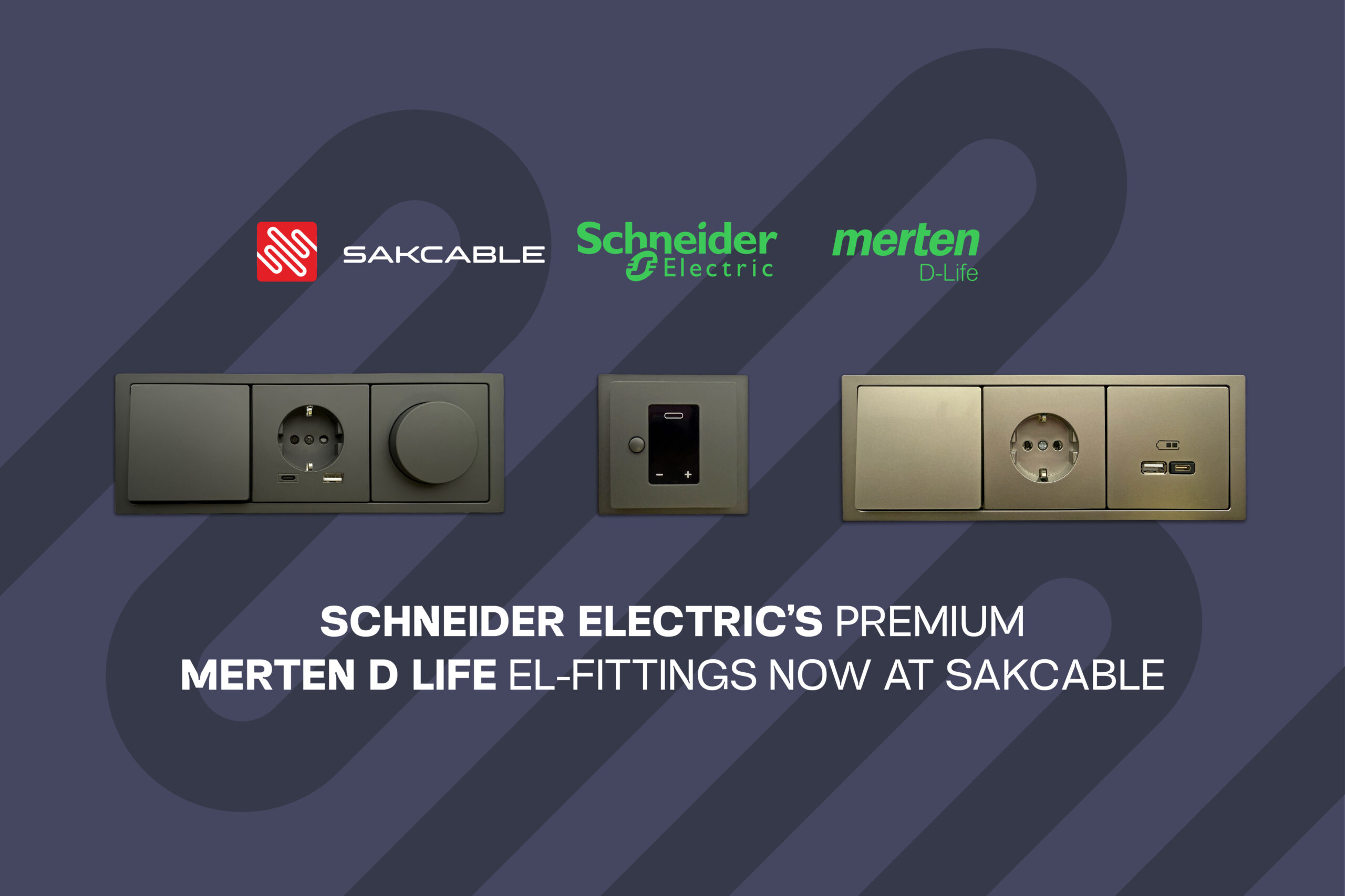 Sakcable Expands Its Portfolio with Schneider Electric’s Premium Line ...